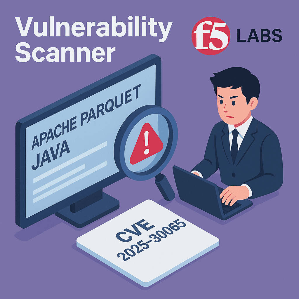 Apache Parquet Javaの脆弱性(CVE-2025-30065)の検証・検出ツールをF5 Labsが公開|セキュリティニュースの ...